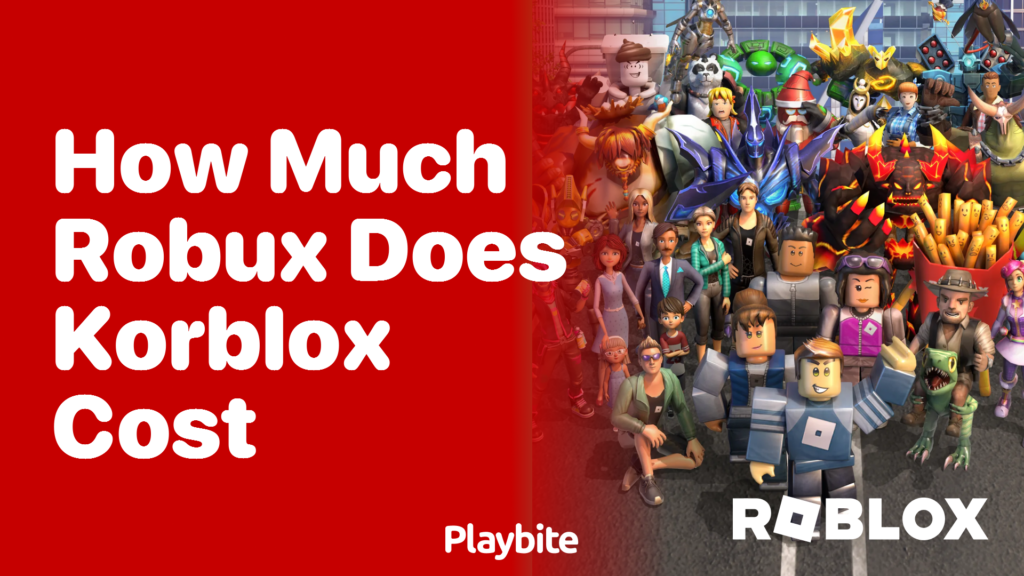 How Much Robux Does Korblox Cost? - Playbite