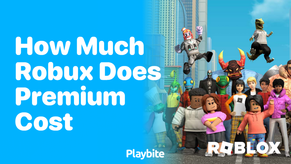 How Much Does Robux Cost with a Premium Membership? - Playbite
