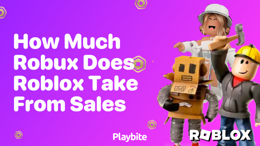 How Much Robux Does Roblox Take from Sales? - Playbite