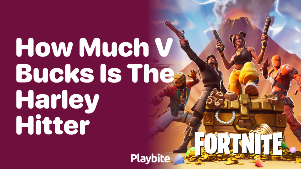 How Much V-Bucks Is the Harley Hitter in Fortnite? - Playbite