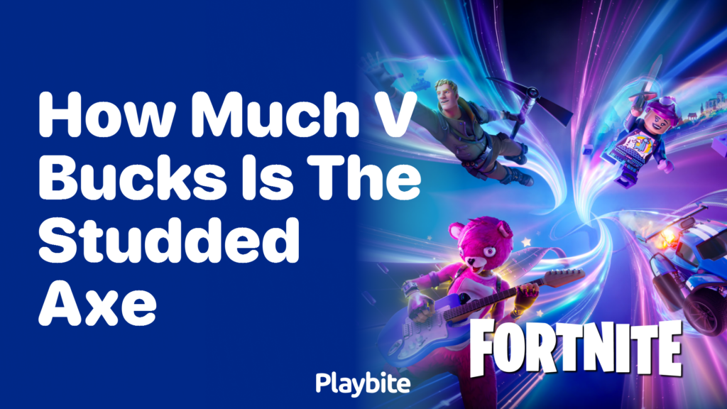 How Much V-Bucks is the Studded Axe in Fortnite? - Playbite