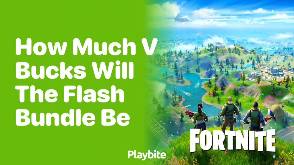 How Much Will the Flash Bundle Cost in V-Bucks? - Playbite