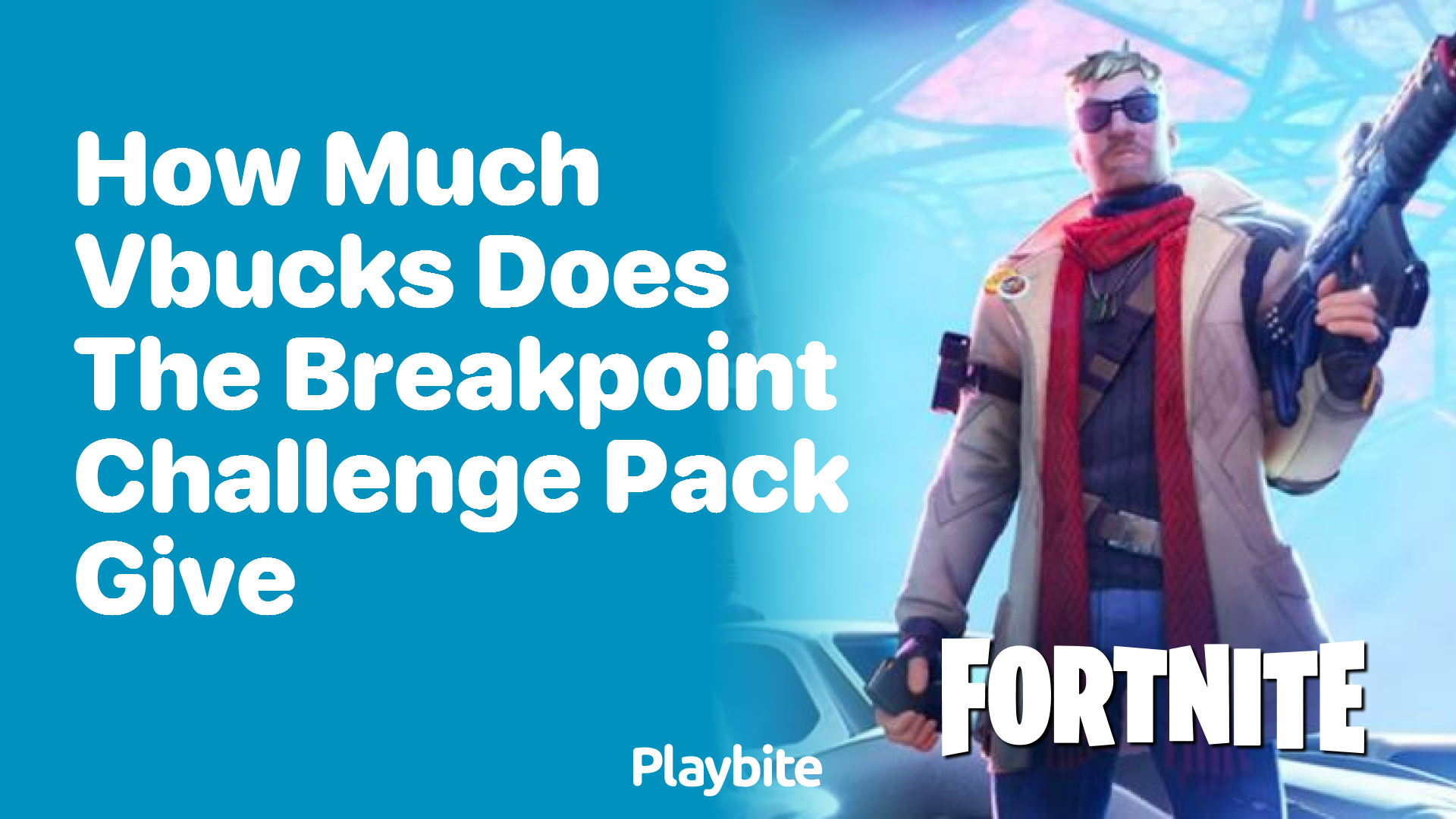 How Much V-Bucks Does the Breakpoint Challenge Pack Give in Fortnite ...