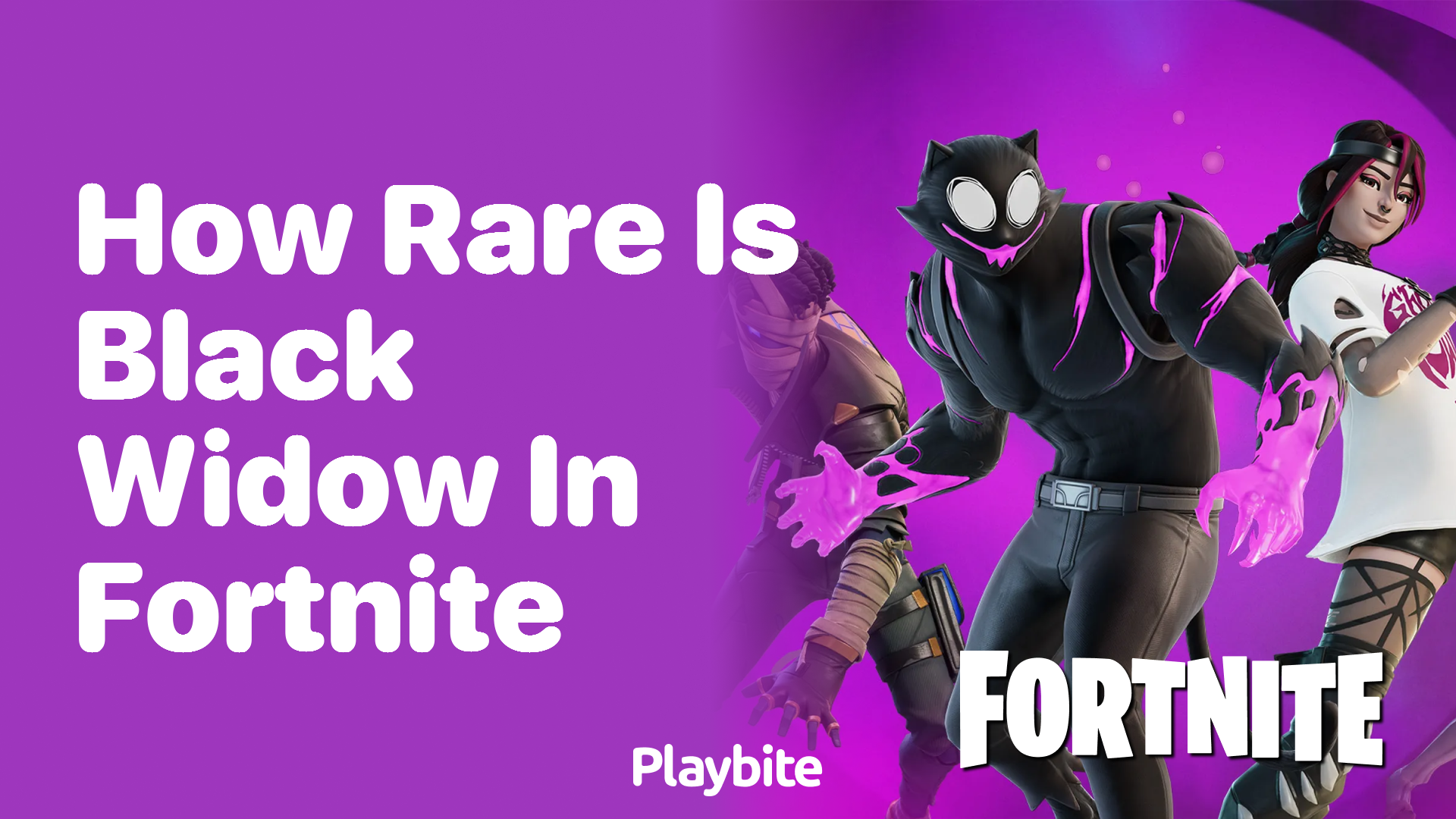 How Rare is Black Widow in Fortnite? Unveiling the Mystery - Playbite
