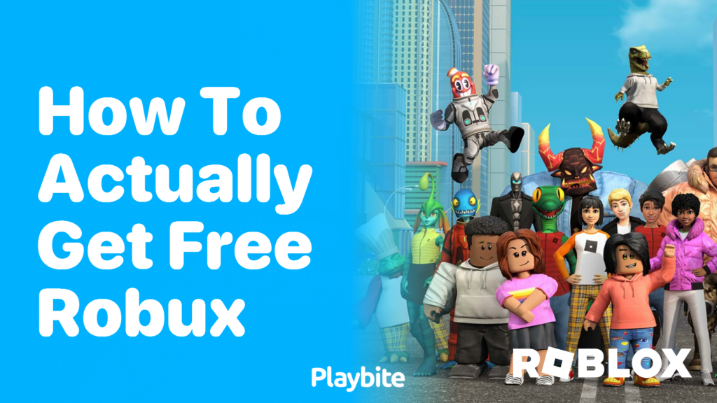 How to Actually Get Free Robux - Playbite