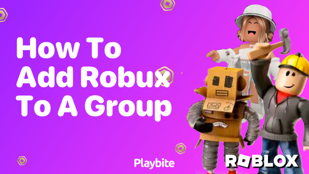 How to Add Robux to a Group on Roblox - Playbite