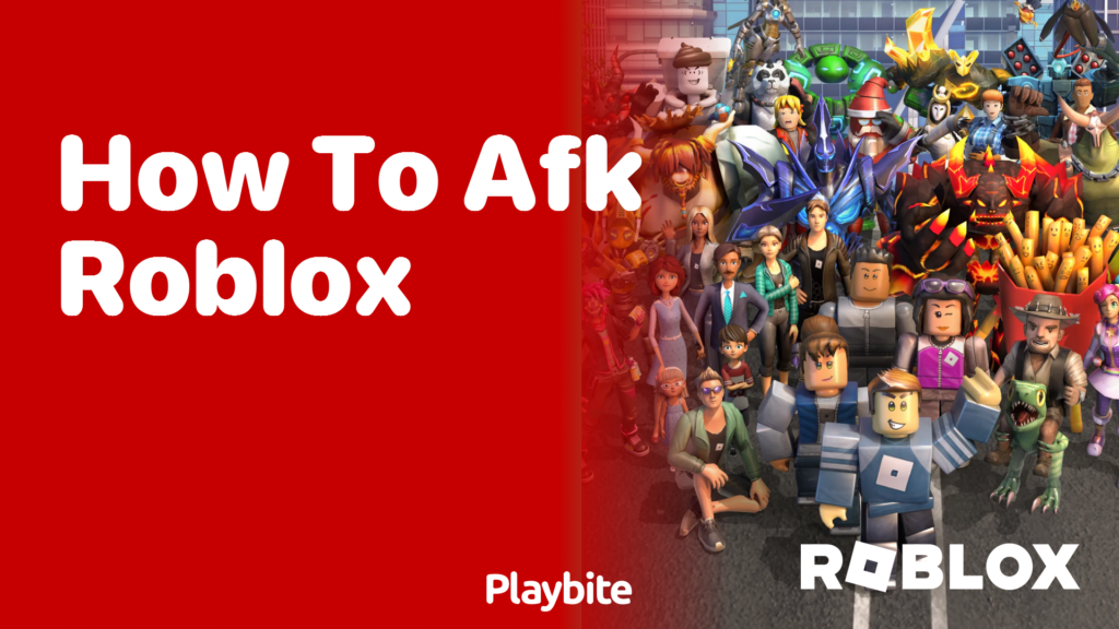 How to AFK in Roblox: Easy Steps for Gamers - Playbite