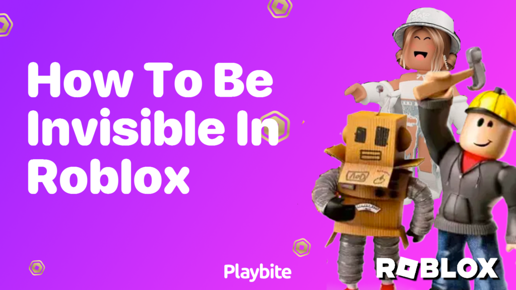 How to Be Invisible in Roblox - Playbite