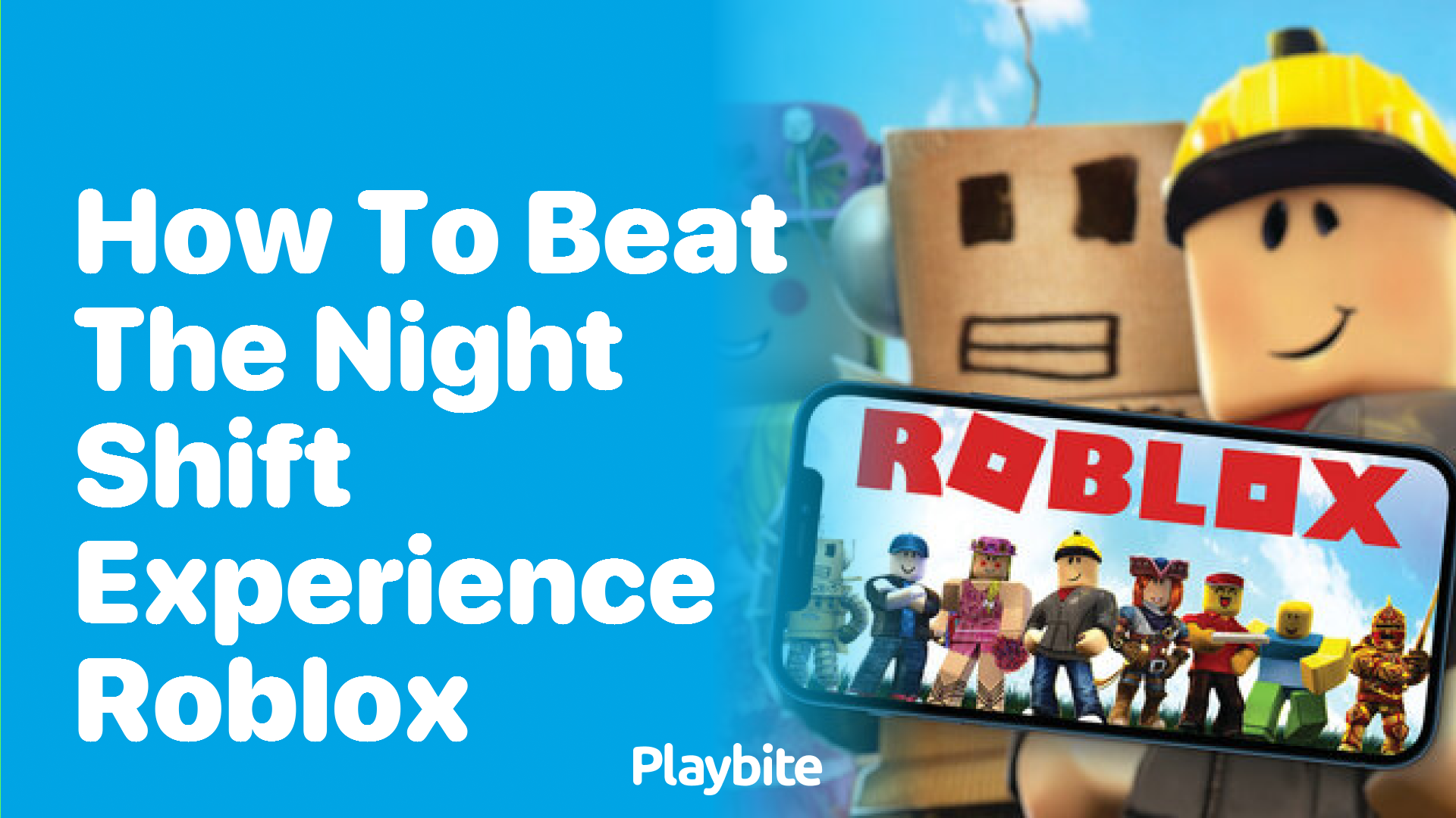 How to Beat the Night Shift Experience on Roblox - Playbite