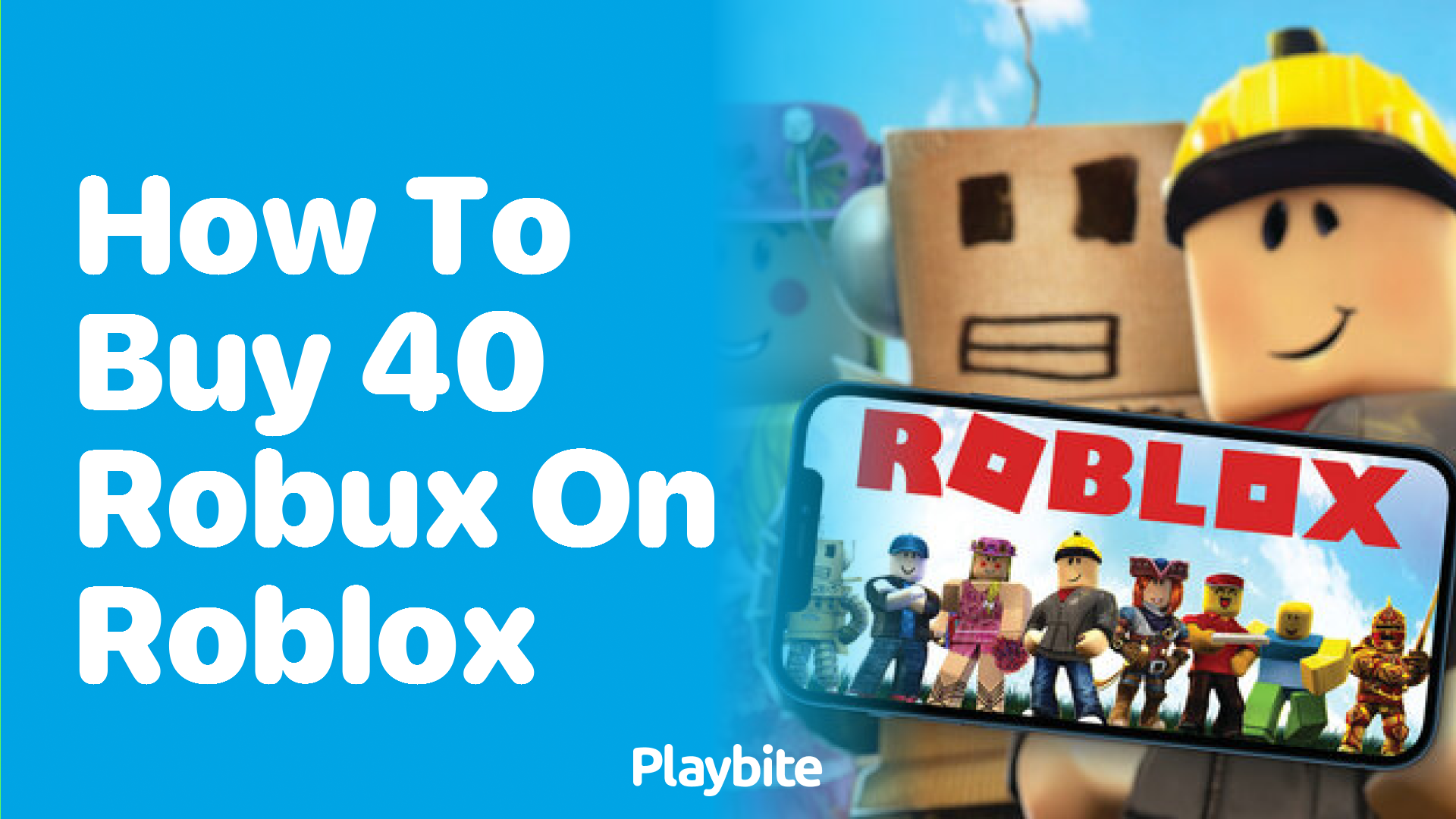 How to Buy 40 Robux on Roblox: A Simple Guide - Playbite