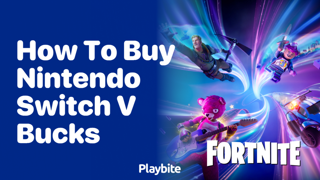 How to Buy Nintendo Switch V-Bucks for Fortnite - Playbite