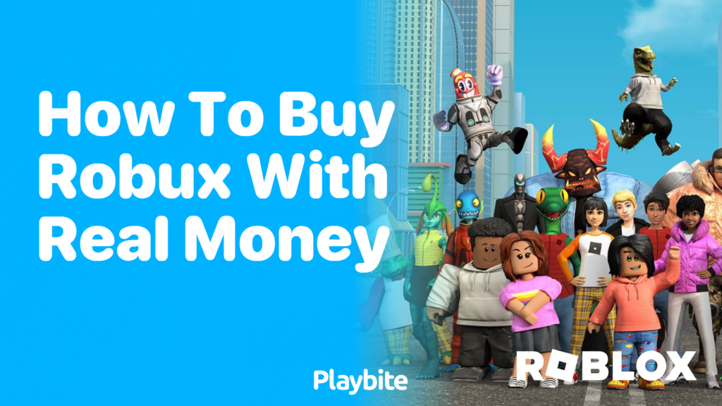 How to Buy Robux with Real Money - Playbite