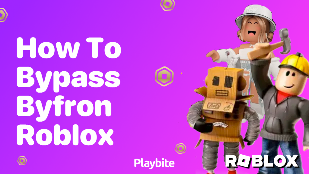 How to Bypass Byfron on Roblox? - Playbite