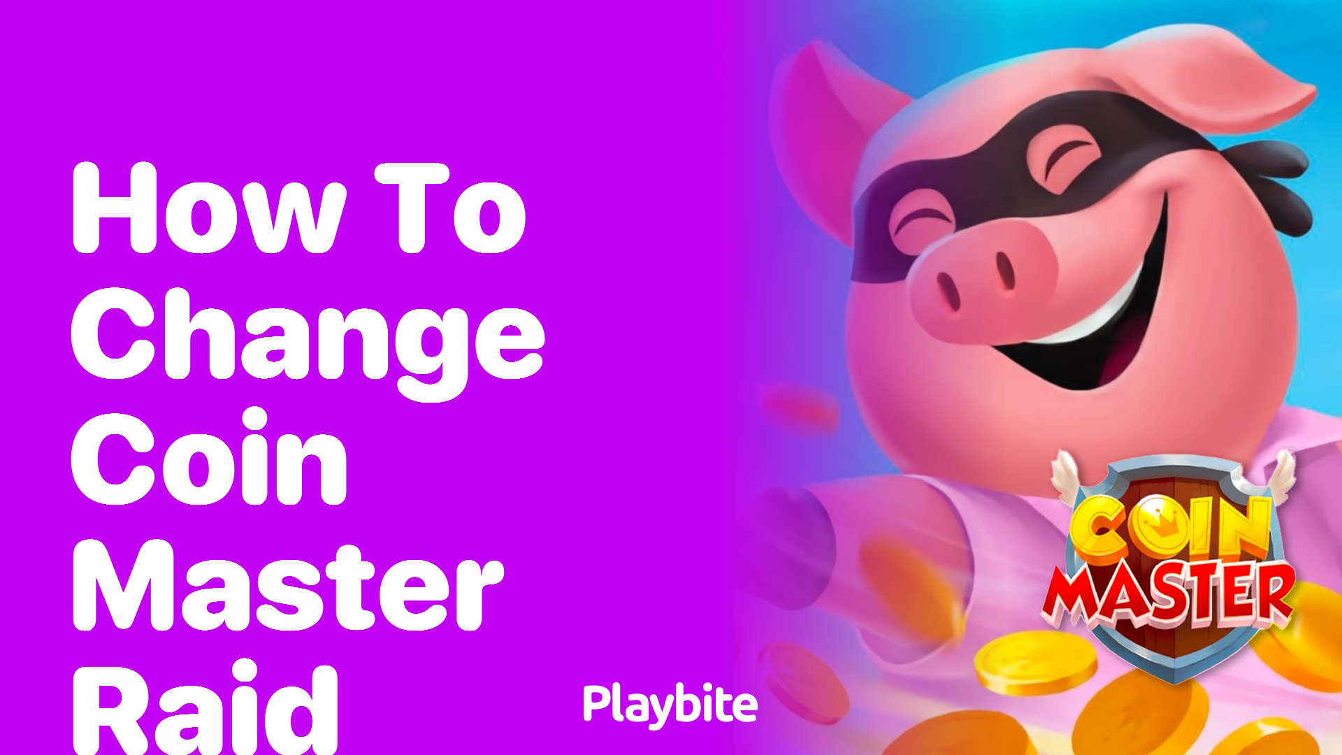 How to Change Your Raid in Coin Master - Playbite