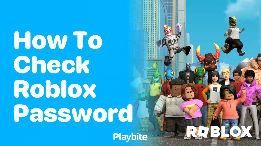 How to Check Your Roblox Password - Playbite