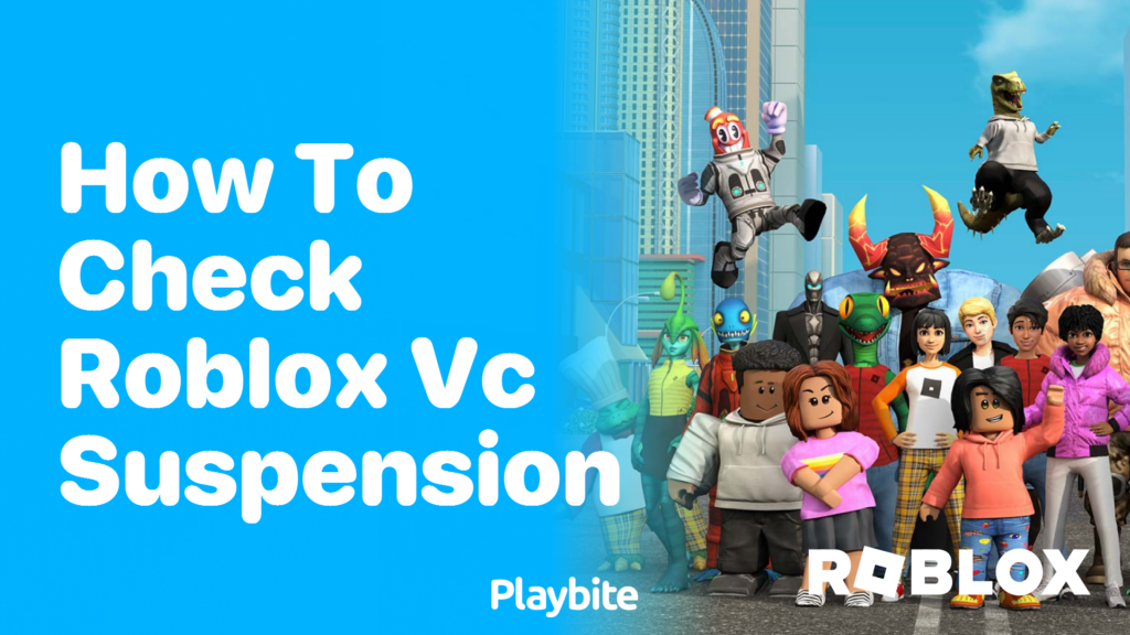 How to Check Your Roblox VC Suspension - Playbite