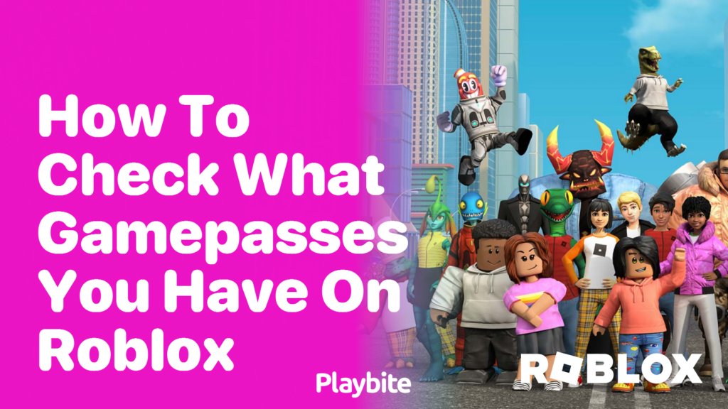 How to Check What Gamepasses You Have on Roblox - Playbite