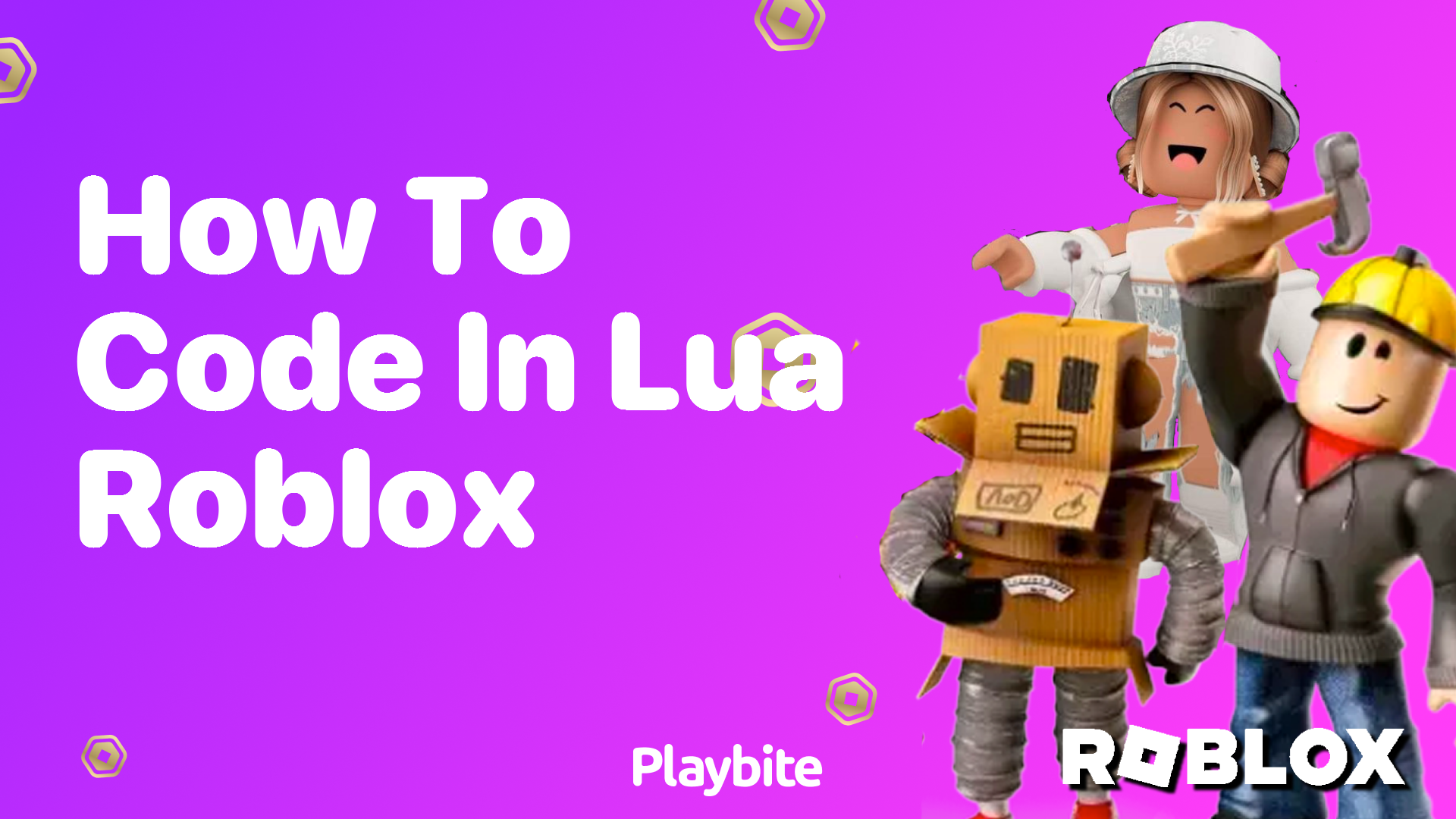 How to Code in Lua for Roblox: A Beginner's Guide - Playbite