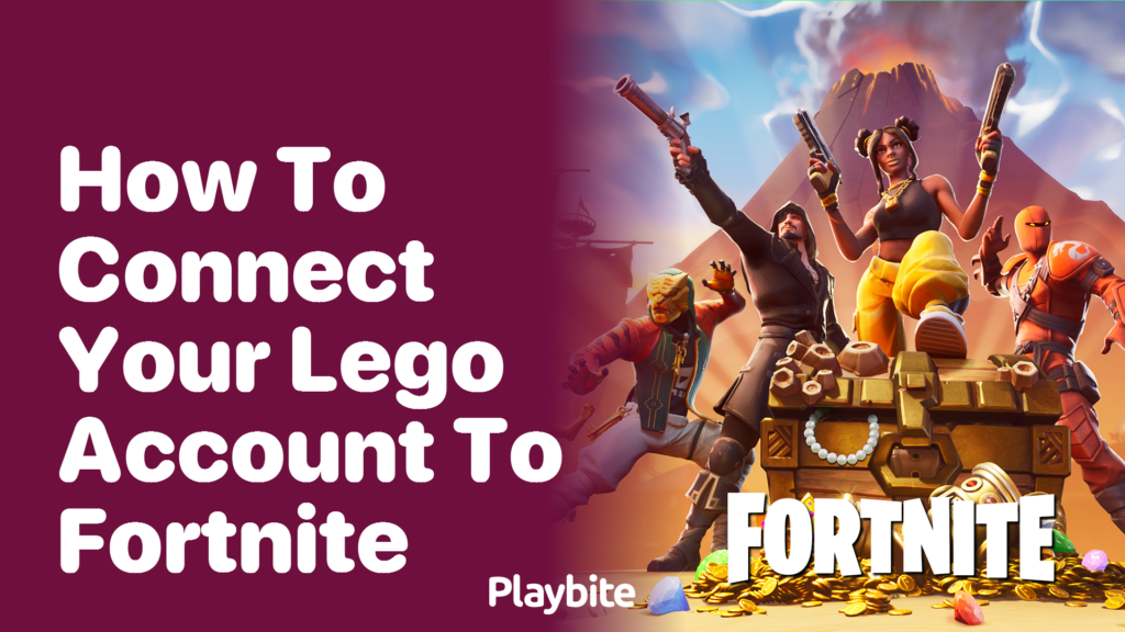 How to Connect Your LEGO Account to Fortnite - Playbite