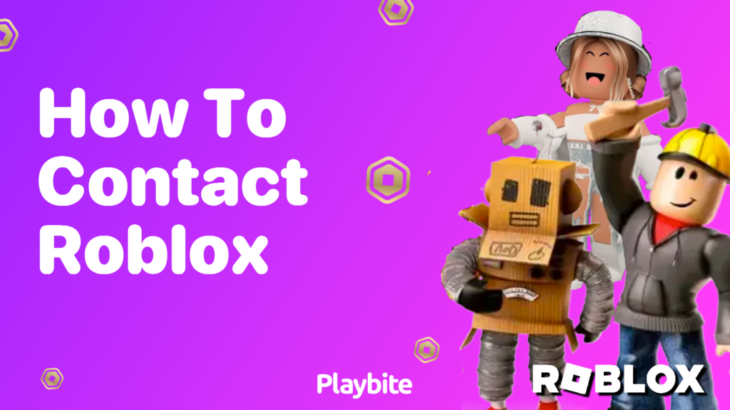 How to Contact Roblox: A Guide for Getting in Touch - Playbite