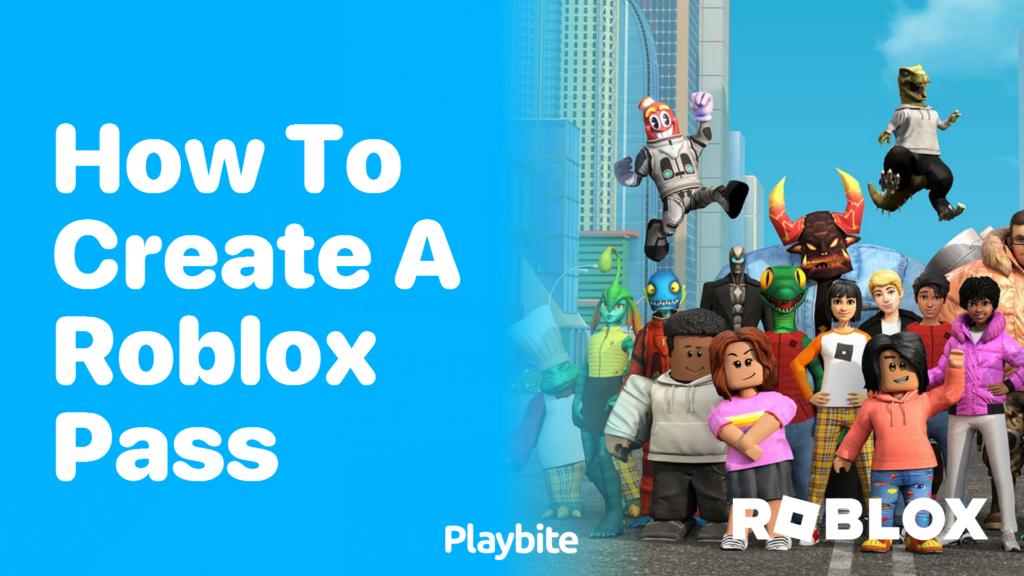 How to Create a Roblox Pass for Your Game - Playbite