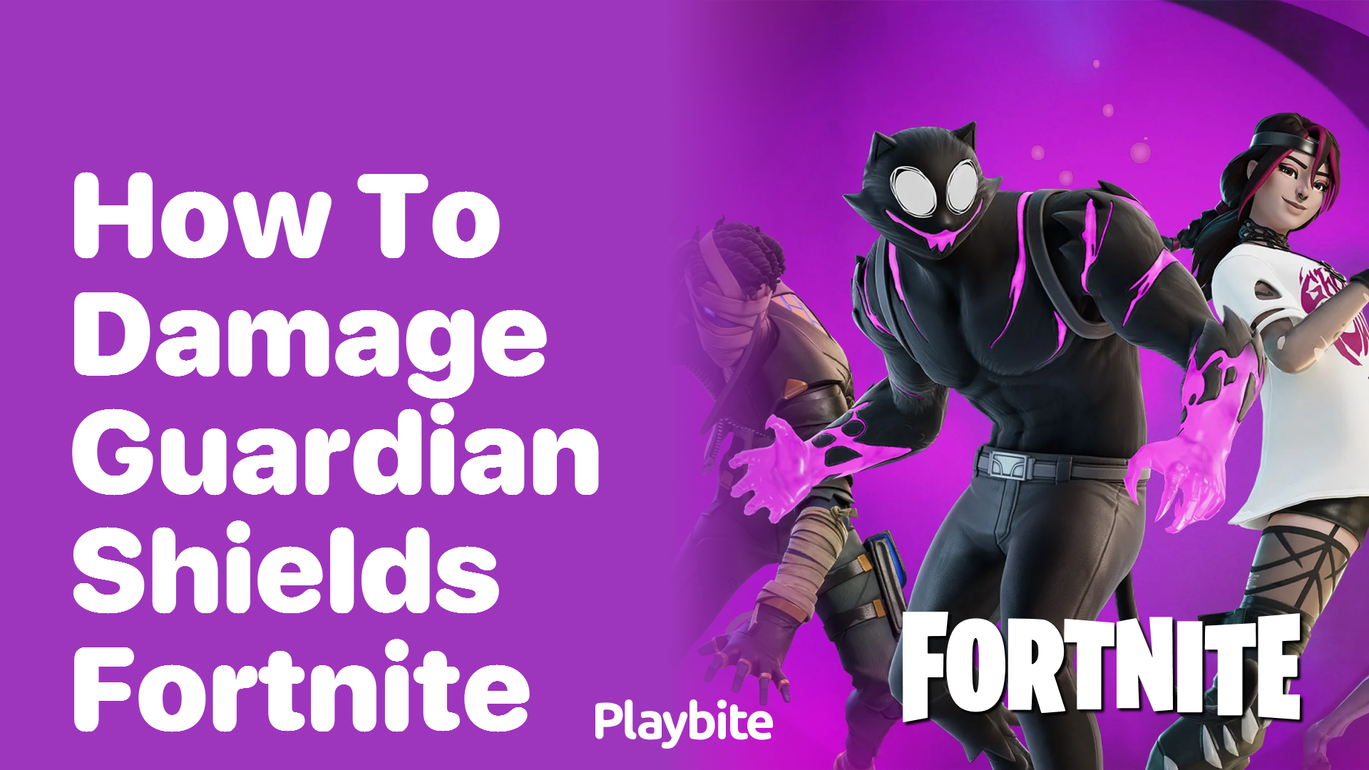 How to Damage Guardian Shields in Fortnite: A Gamer's Guide - Playbite