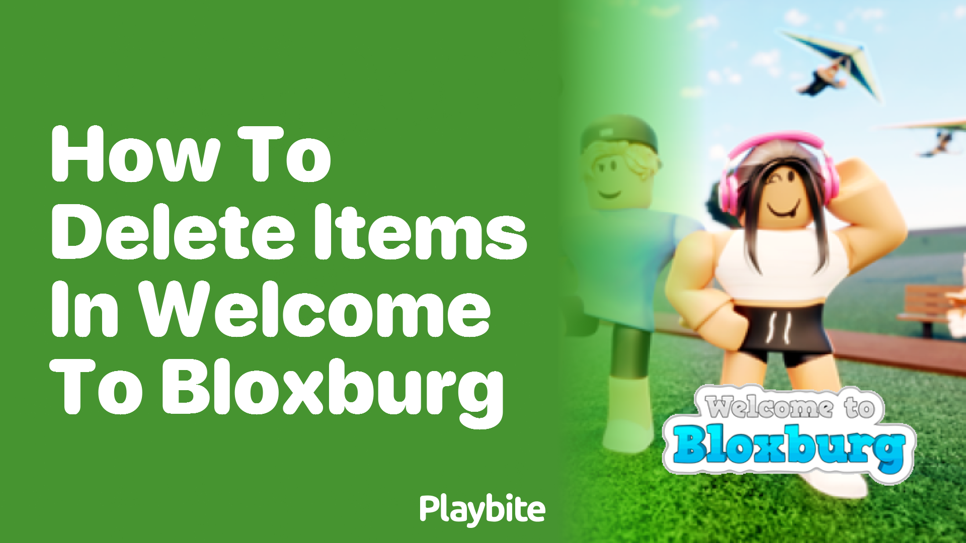 How to Delete Items in Welcome to Bloxburg - Playbite