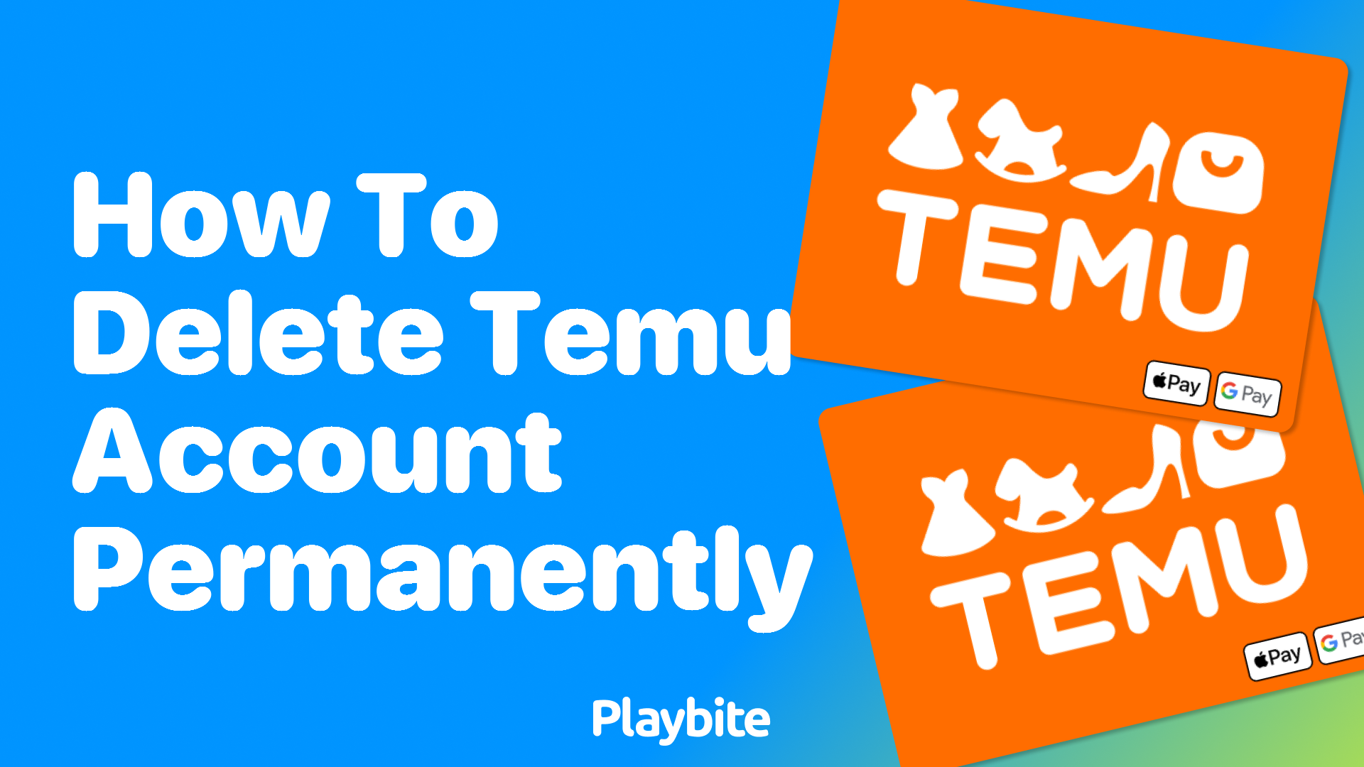 How to Delete Your Temu Account Permanently - Playbite