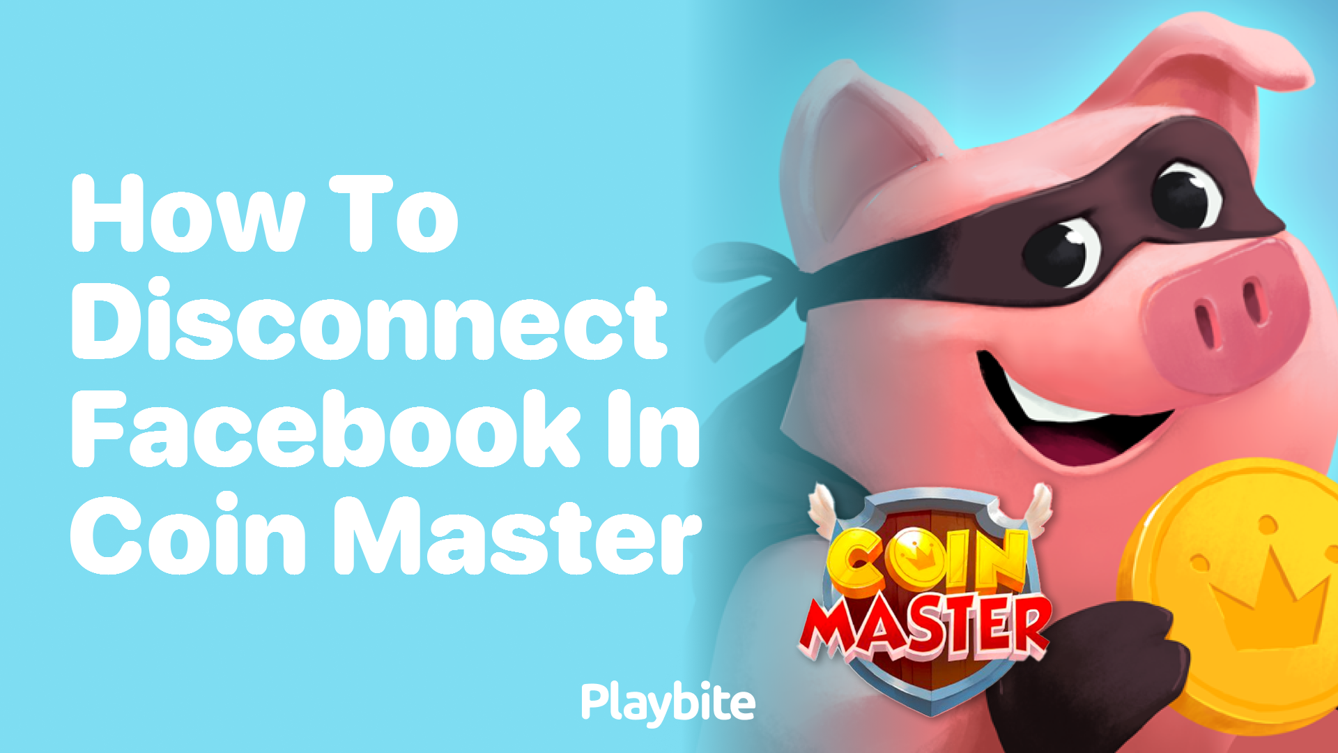 How to Disconnect Facebook in Coin Master: A Simple Guide - Playbite
