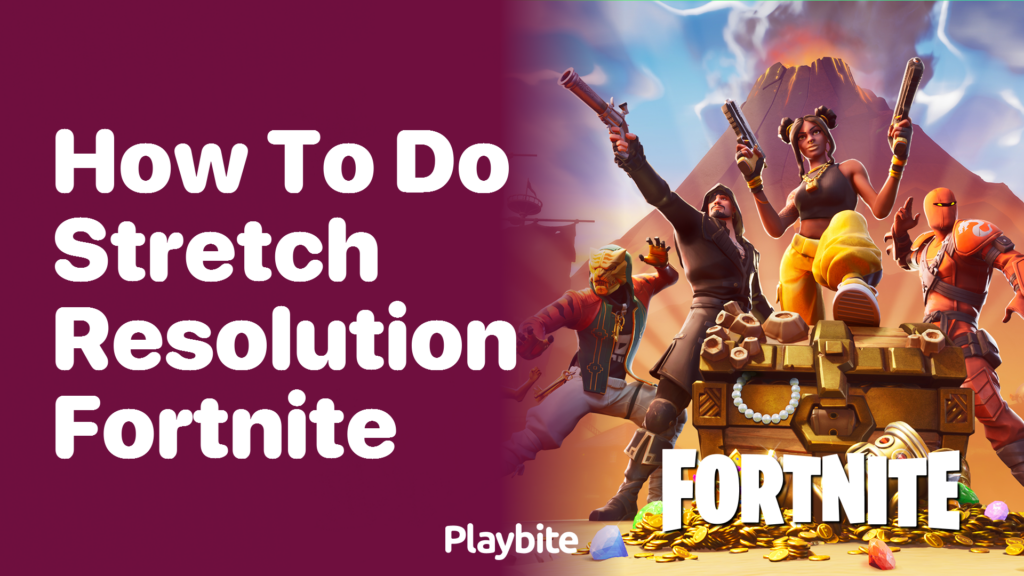 How to Do Stretch Resolution in Fortnite - Playbite