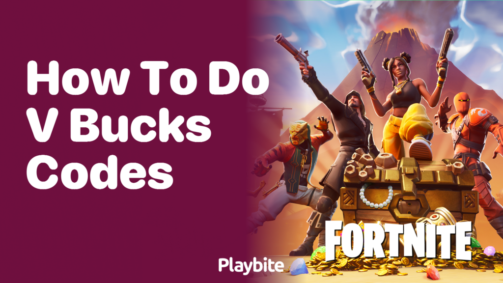 How to Redeem V-Bucks Codes in Fortnite - Playbite