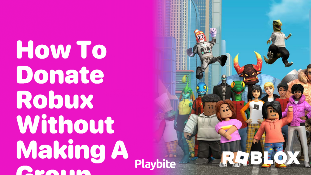 How to Donate Robux Without Making a Group - Playbite