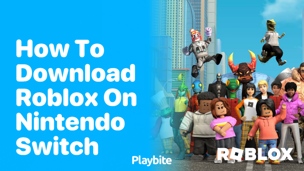 How to Download Roblox on Nintendo Switch? - Playbite