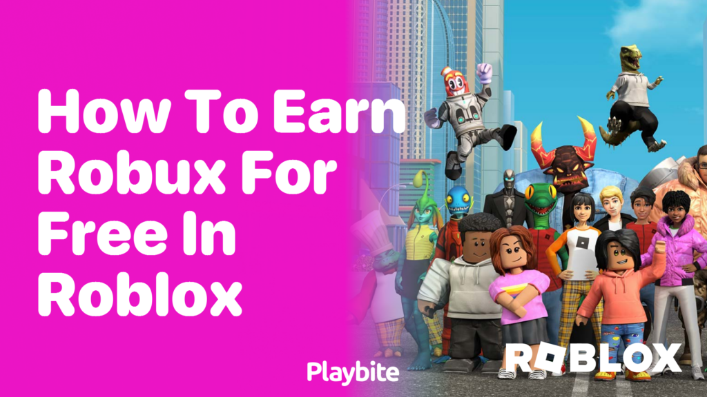 How to Earn Robux for Free in Roblox - Playbite