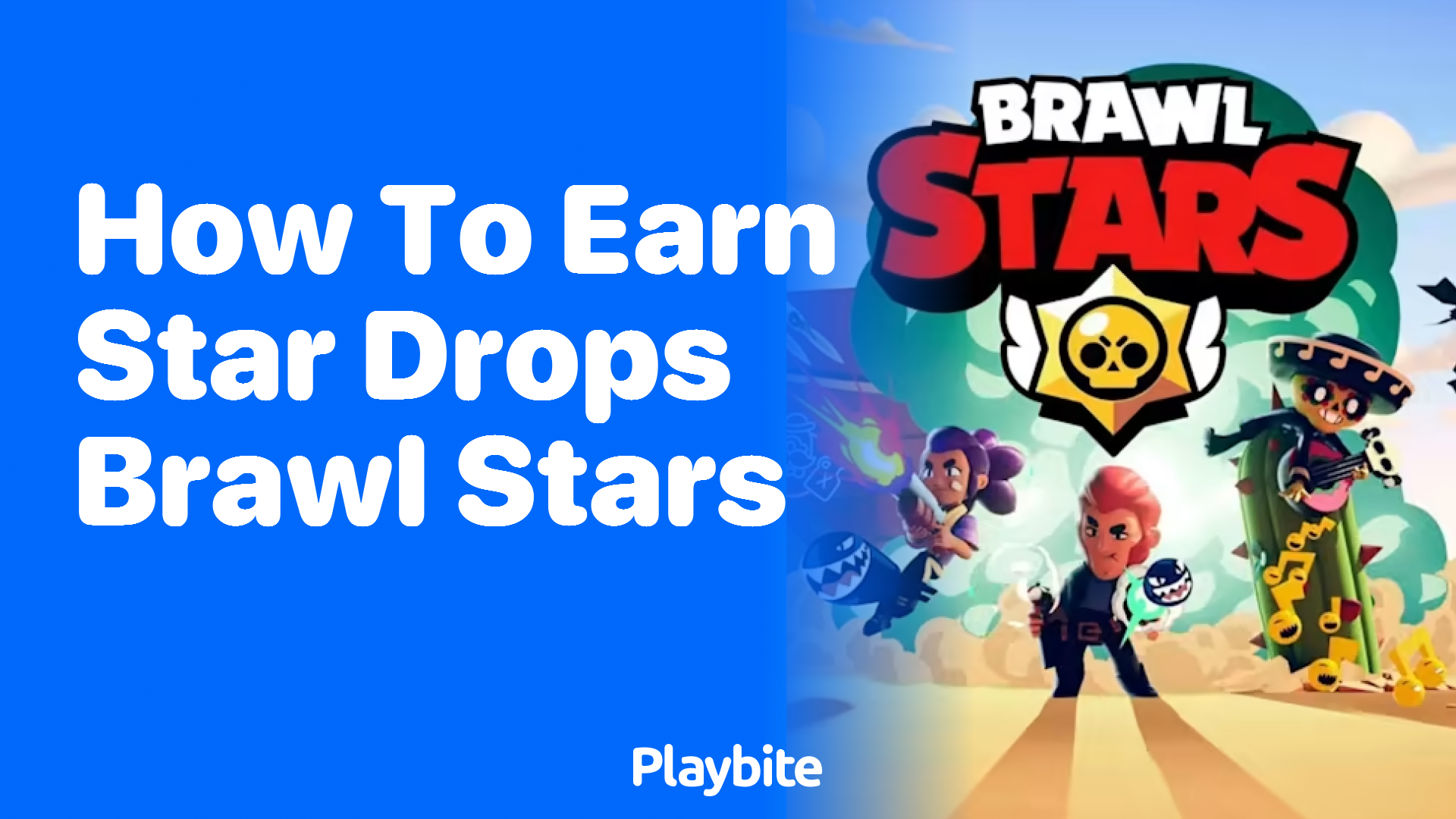 How to Earn Star Drops in Brawl Stars - Playbite