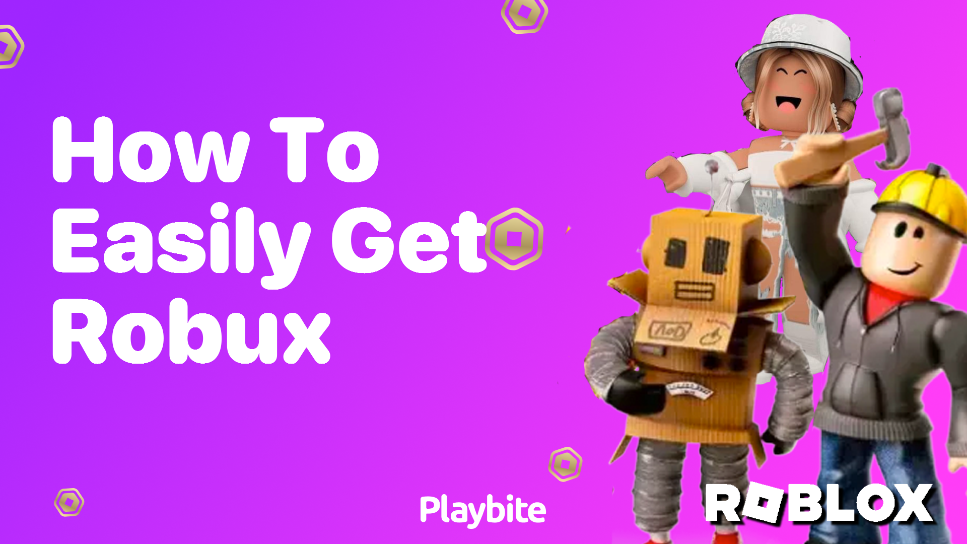 How to Easily Get Robux in Roblox for More Fun - Playbite