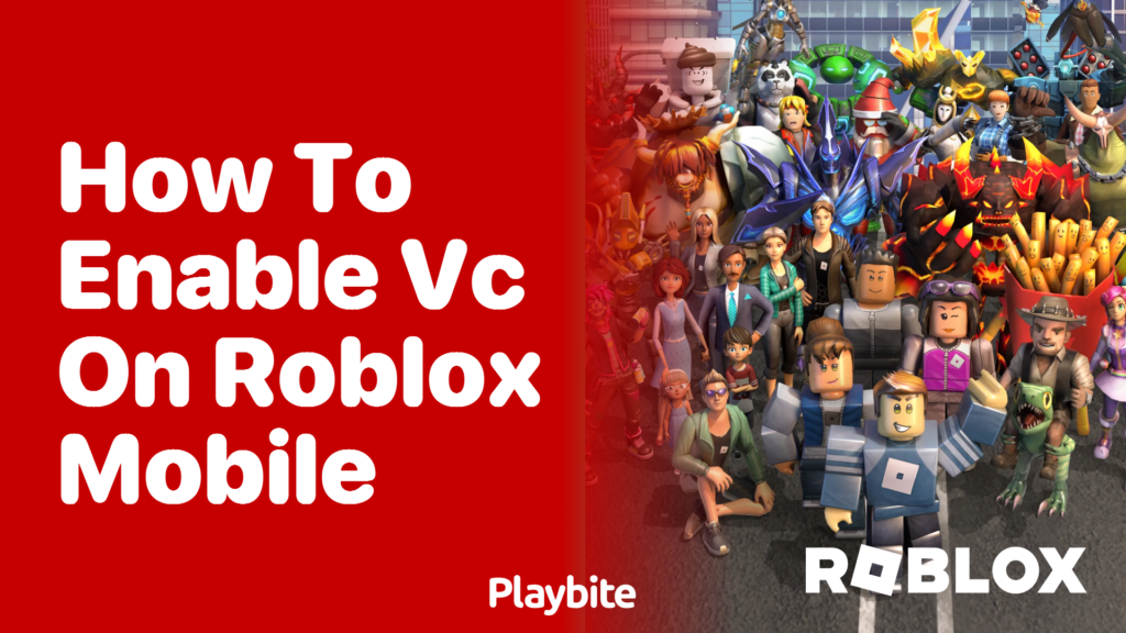 How to Enable VC on Roblox Mobile: A Simple Guide - Playbite