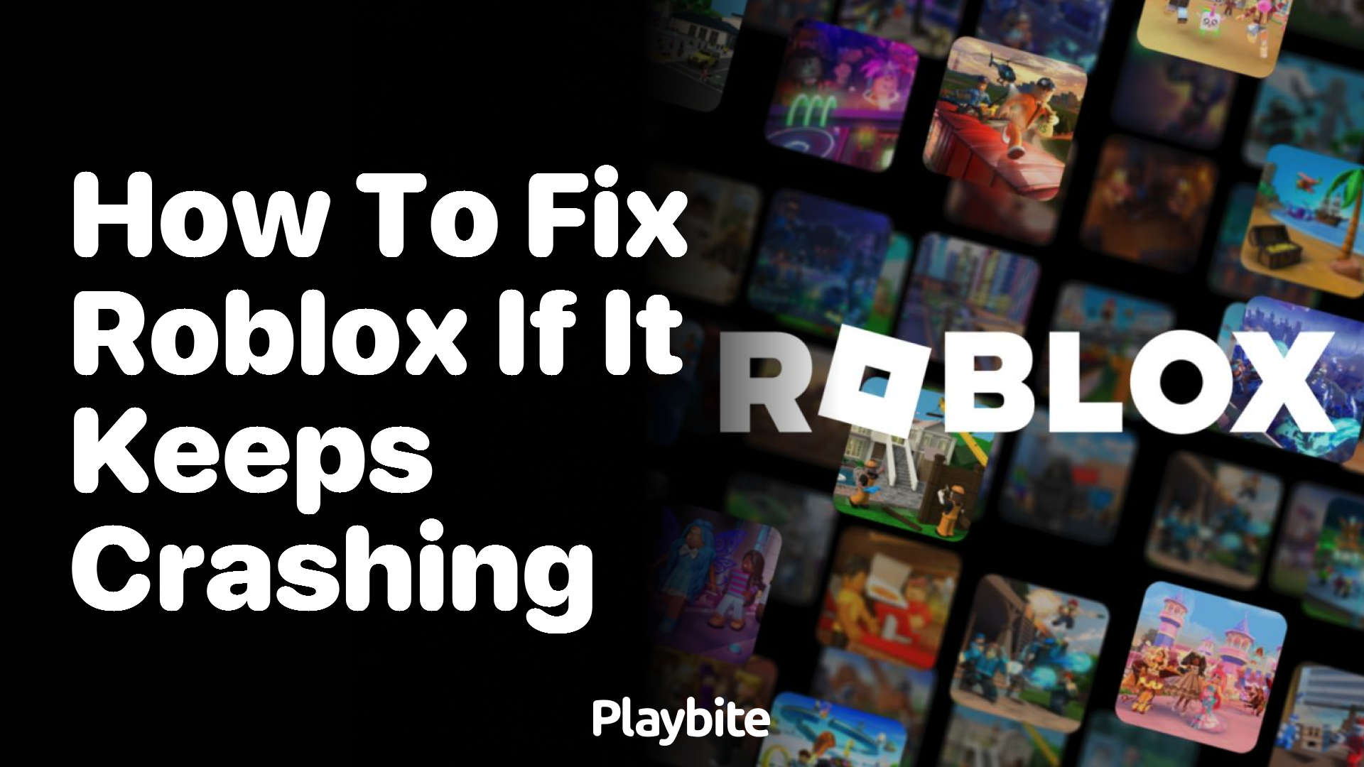 How to Fix Roblox if It Keeps Crashing - Playbite