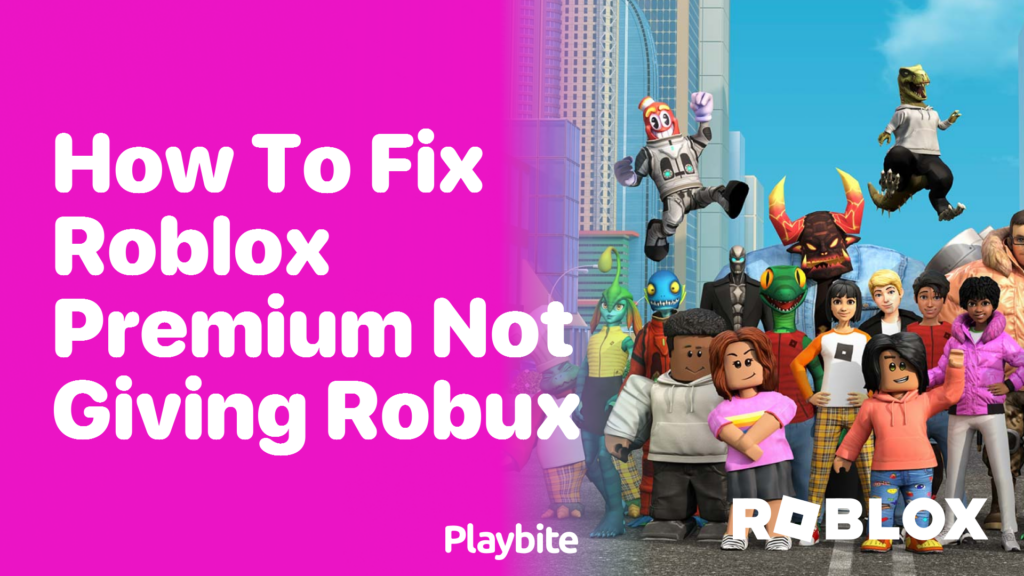 How to Fix Roblox Premium Not Giving Robux - Playbite