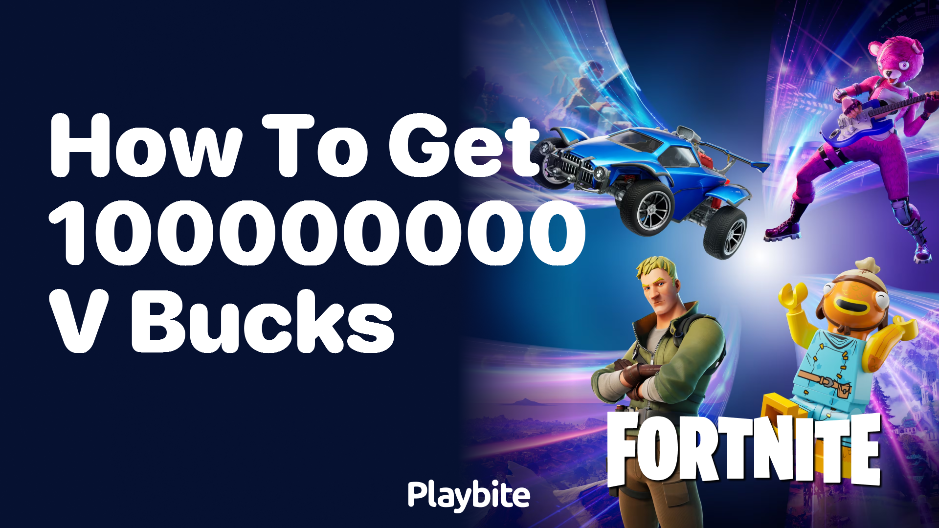 How to Get 100,000,000 V-Bucks in Fortnite - Playbite