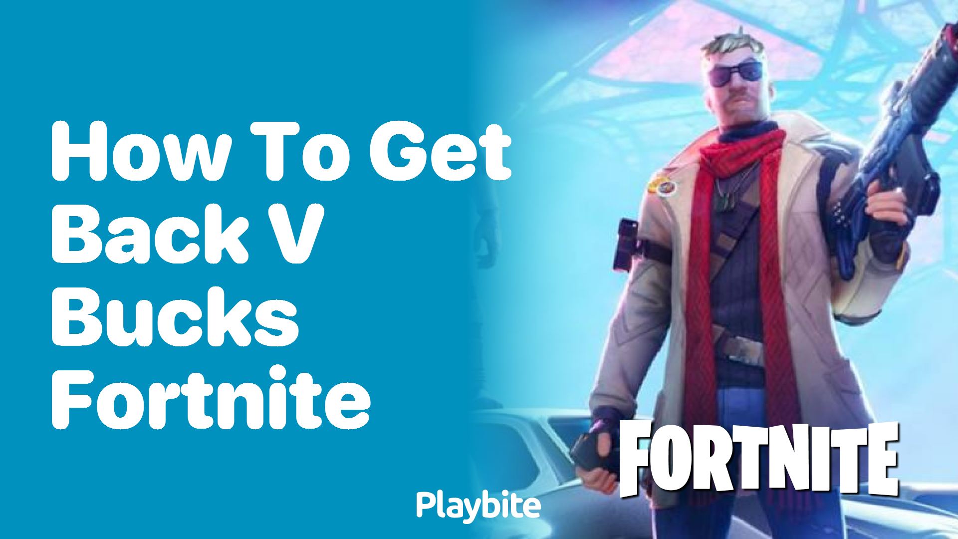 How to Get Back V-Bucks in Fortnite - Playbite