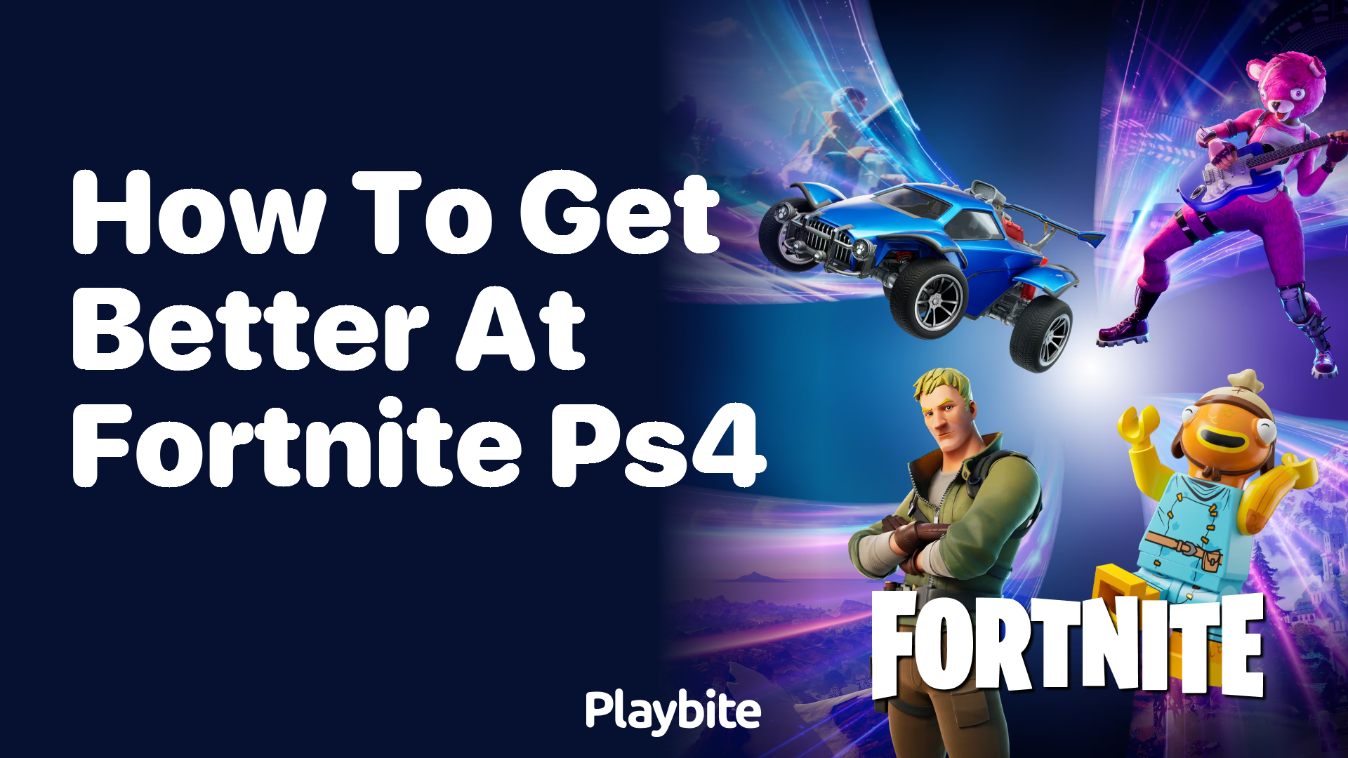 How to Get Better at Fortnite on PS4: Tips and Tricks - Playbite