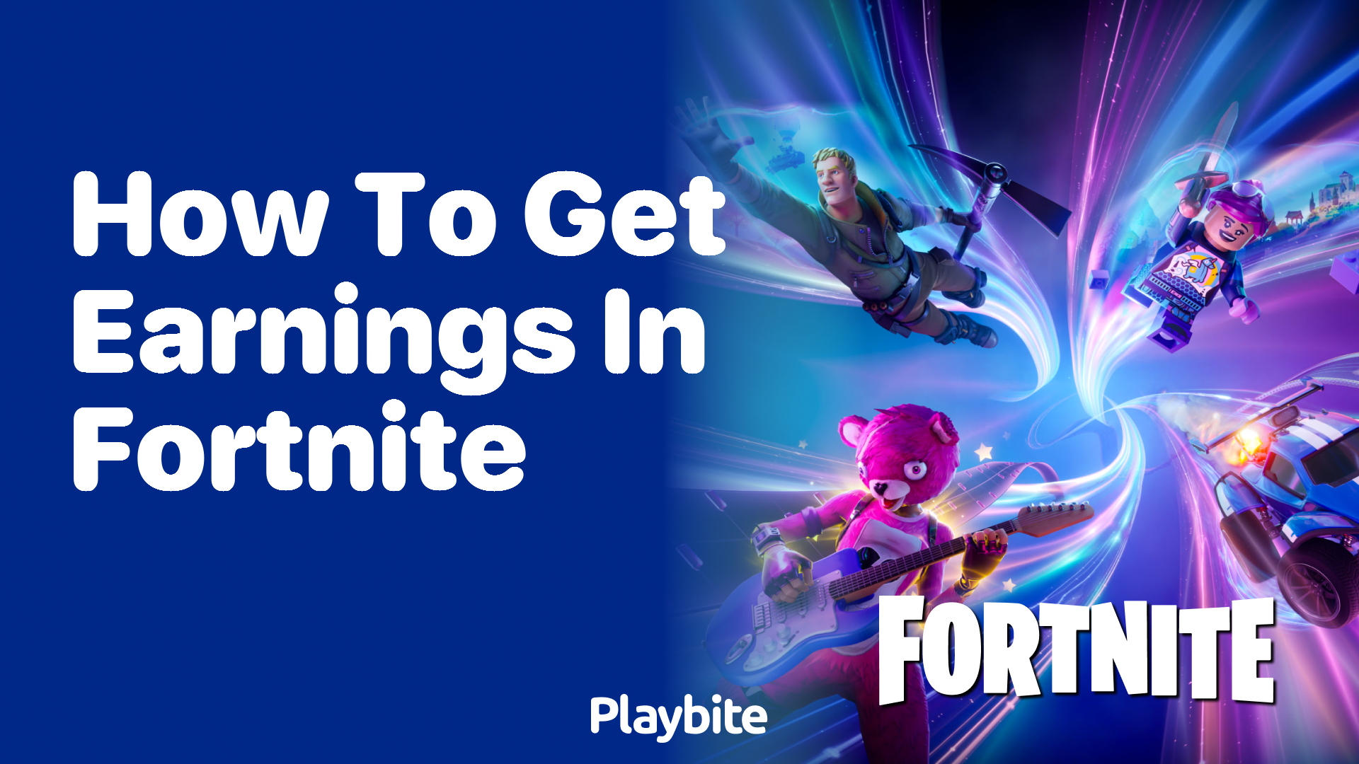 How to Get Earnings in Fortnite: A Fun Guide! - Playbite