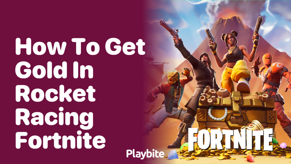 How to Get Gold in Rocket Racing Fortnite - Playbite