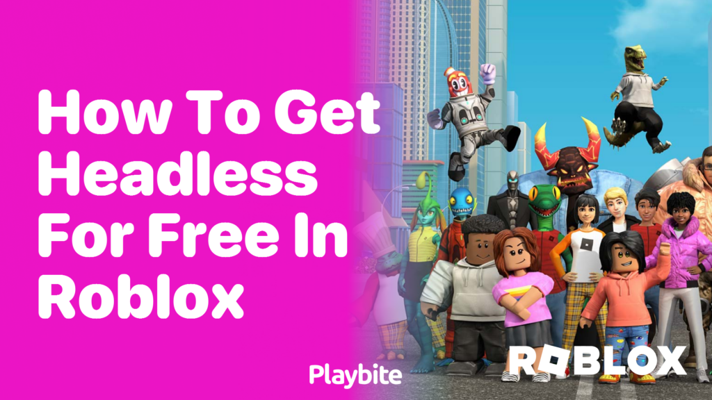 How to Get Headless for Free in Roblox - Playbite