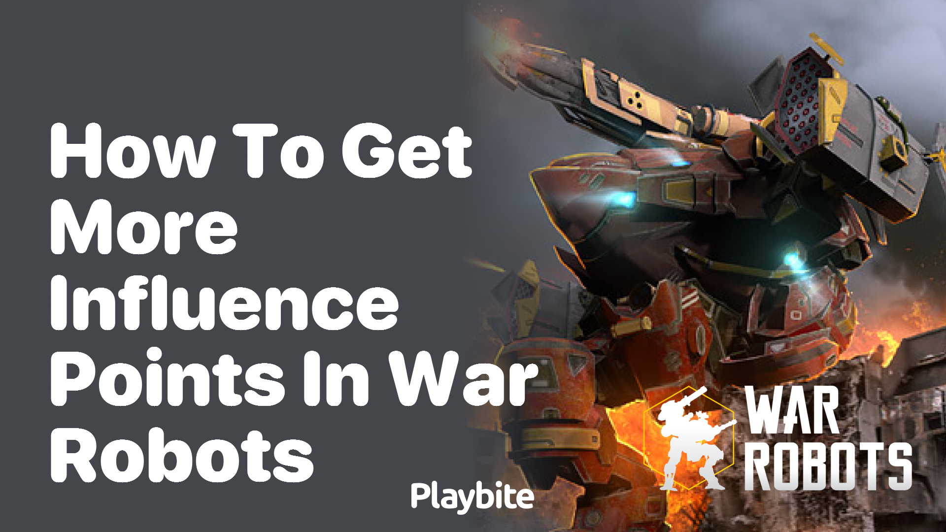 How to Get More Influence Points in War Robots - Playbite