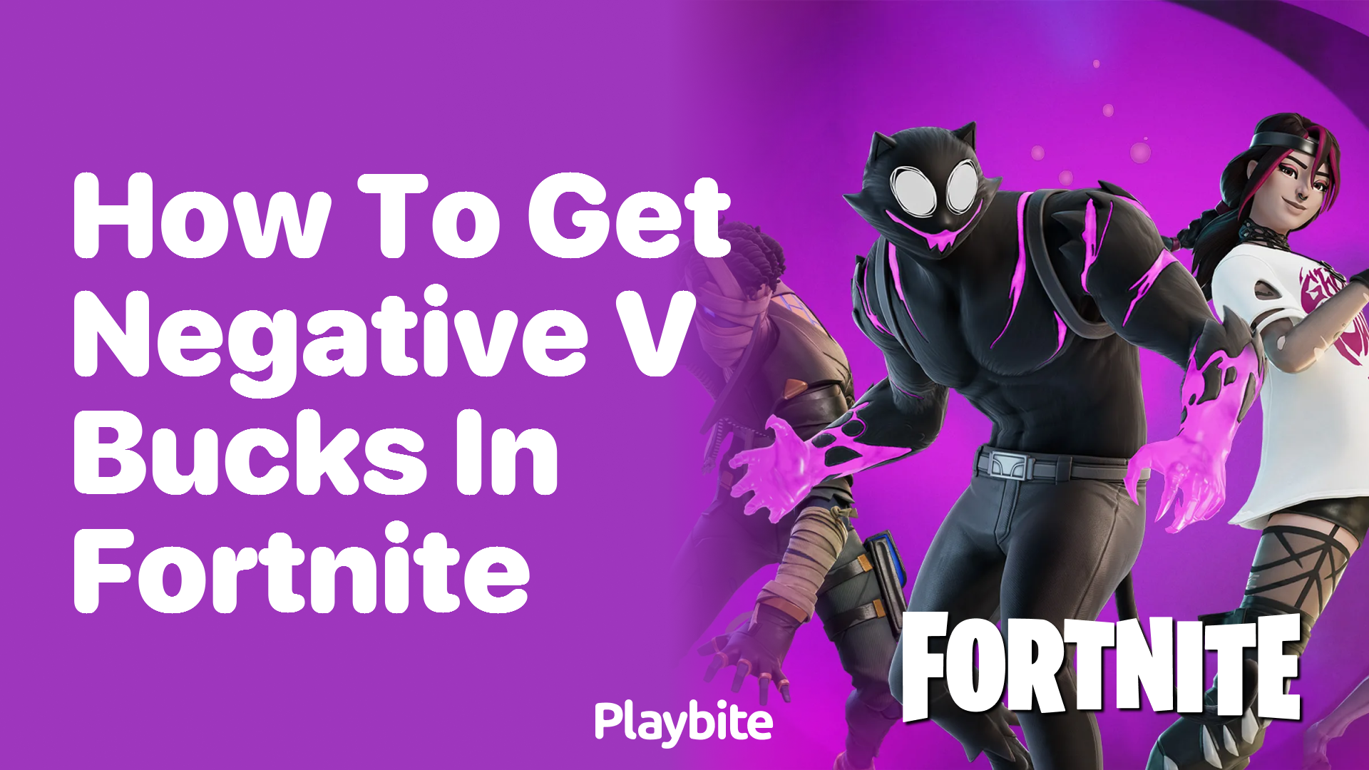 How to Get Negative V-Bucks in Fortnite: Unraveling the Mystery - Playbite