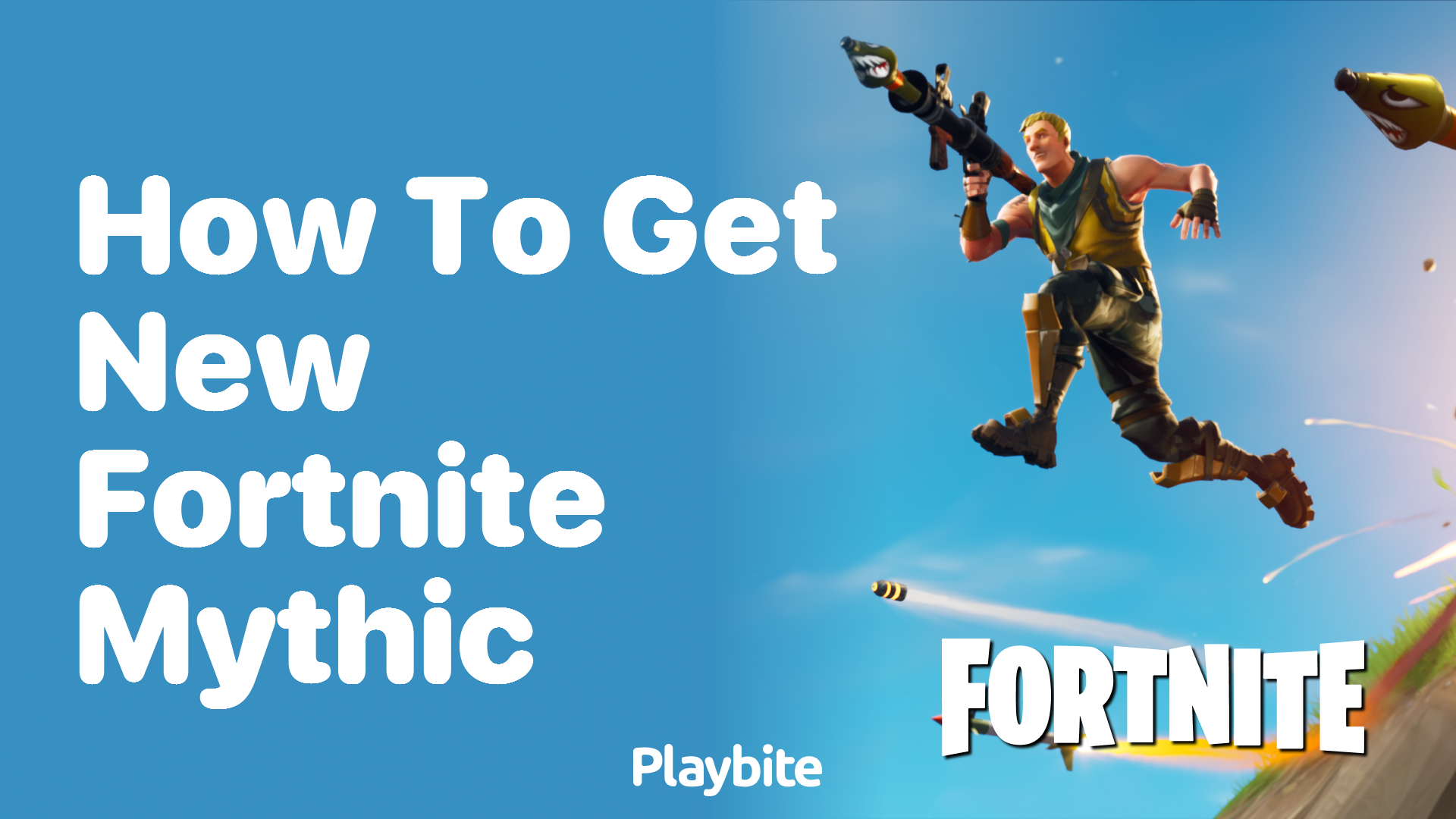 How to Get New Fortnite Mythic Items - Playbite