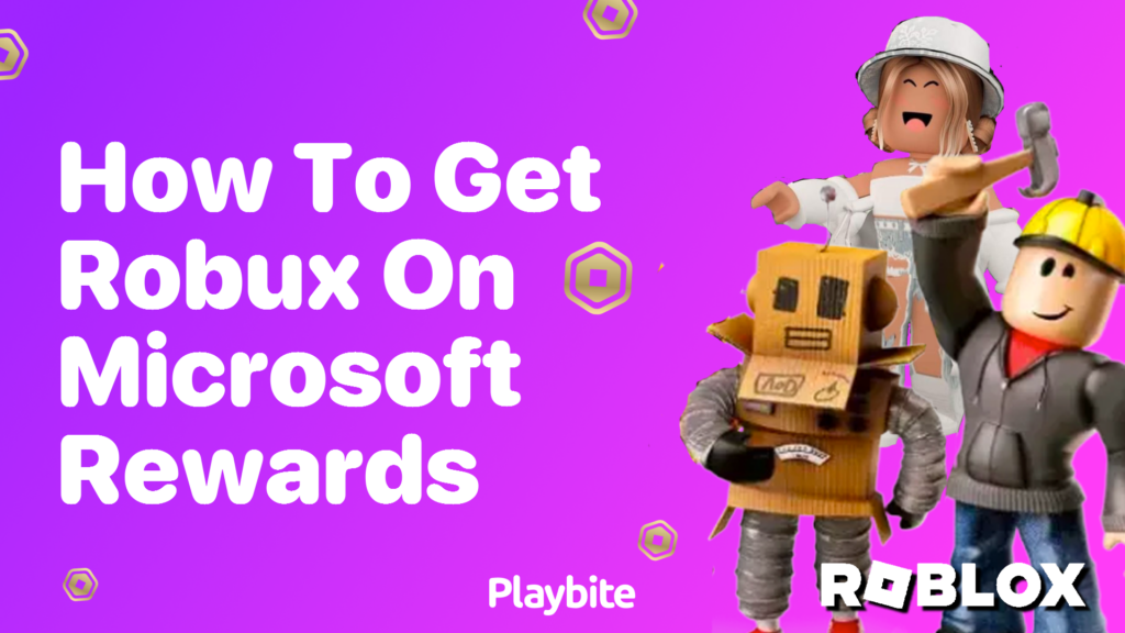 How to Get Robux on Microsoft Rewards - Playbite