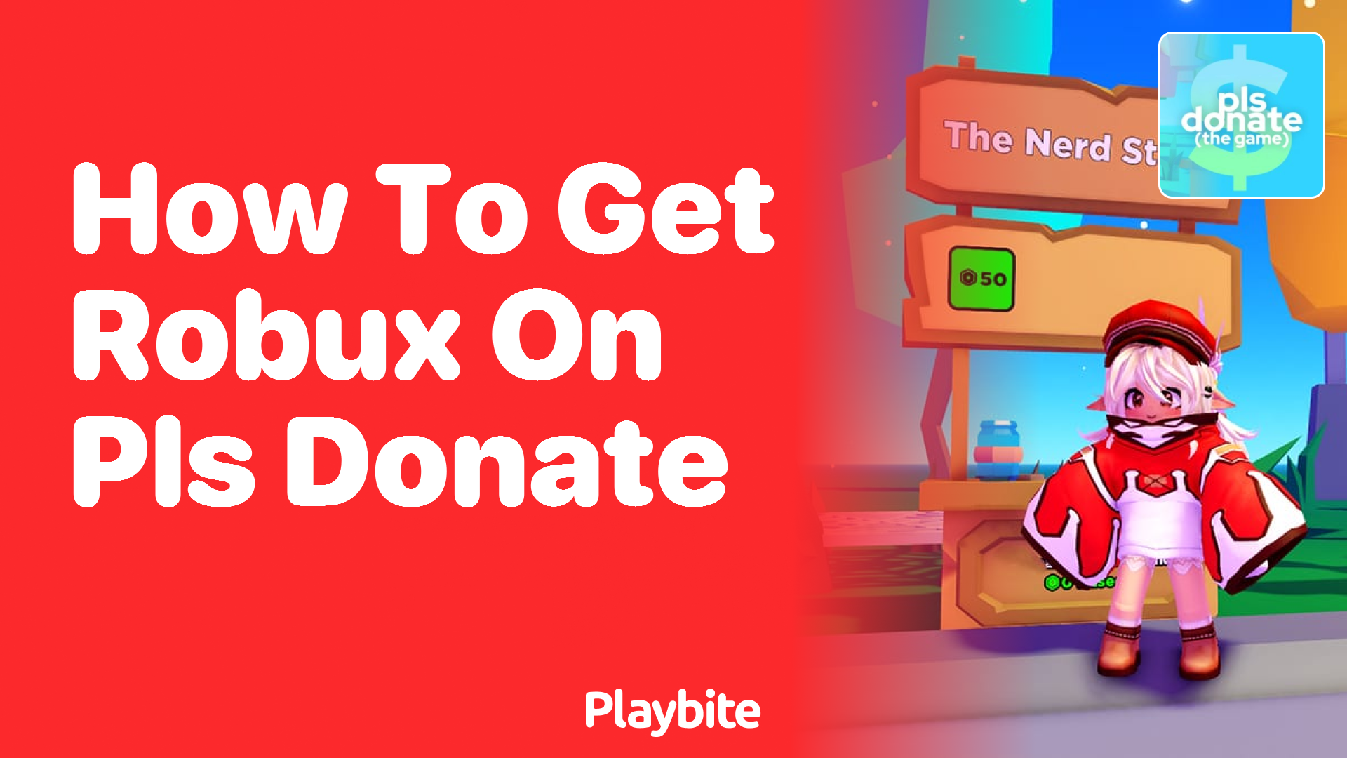 How to Get Robux on PLS DONATE - Playbite